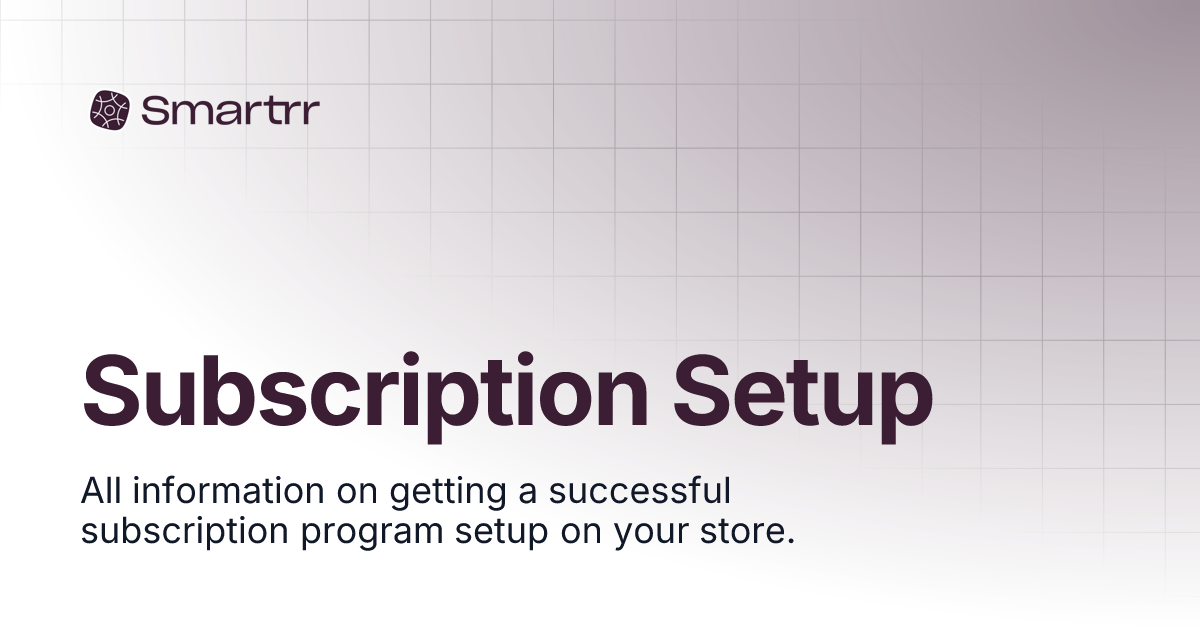 Subscription Setup | Help Docs