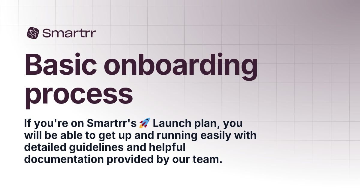 Basic onboarding process | Help Docs